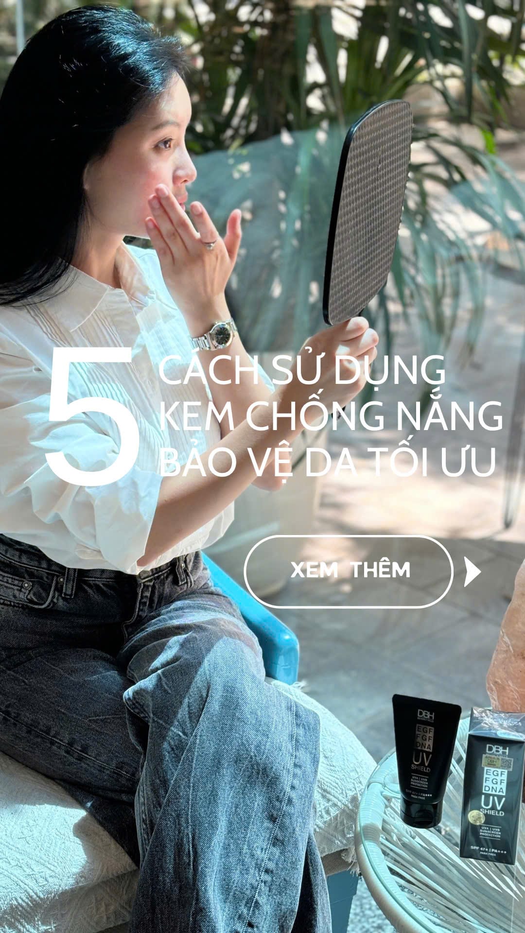 Tìm hiểu 5 Cách Sử Dụng Kem Chống Nắng Bảo Vệ Da Tối Ưu cùng MinT - MinT Foundation